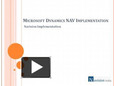 PPT – Microsoft Dynamic NAV Implementation PowerPoint presentation | free to download - id ...