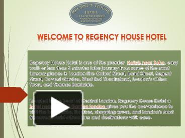 PPT – Regency House Hotel London PowerPoint presentation | free to download - id: 820940-NjcyY
