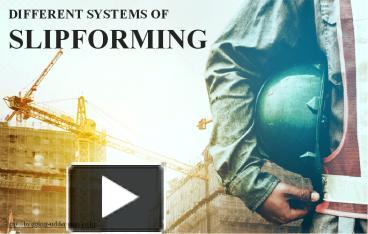 PPT – Slipforming Systems Used In Construction PowerPoint presentation | free to download - id ...