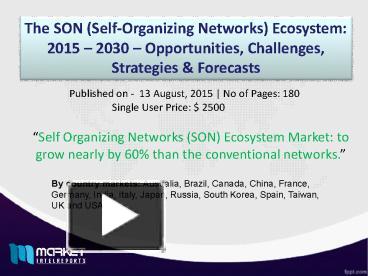 PPT – Self Organizing Networks (SON) Ecosystem Market: India and China are the major economies ...