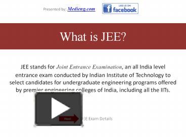 Complete Details of IIT JEE Entrance Exam presentation | free to download