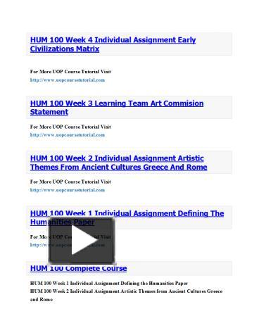 PPT – HUM 100 UOP Course Tutorial,HUM 100 UOP Tutorial,HUM 100 UOP Homework Help PowerPoint ...