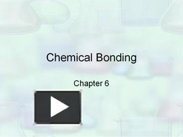 PPT – Chemical Bonding PowerPoint presentation | free to view - id ...