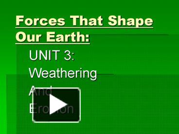PPT – Forces That Shape Our Earth: PowerPoint presentation | free to ...