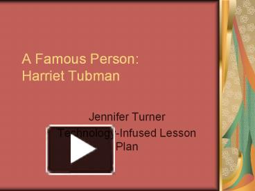 A Famous Person: Harriet Tubman presentation | free to download