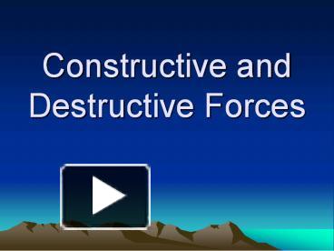 Constructive and Destructive Forces presentation | free to view