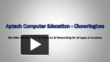 Aptech Computer Education - Chowringhee presentation | free to download