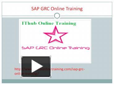 The Best SAP GRC Online Training | SAP GRC Tutorial. presentation | free to download