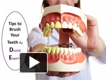 Tips to Brush Your Teeth presentation | free to download