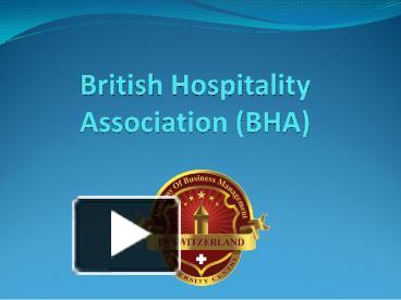 PPT – British Hospitality Association (BHA) PowerPoint presentation | free to download - id ...