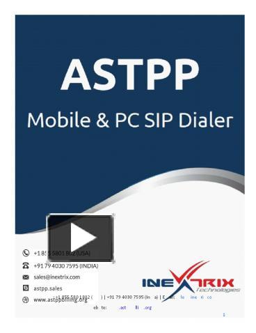 PPT – ASTPP - MOBILE AND PC SIP DIALER PowerPoint presentation | free to download - id: 82ba74-ZjE3Y