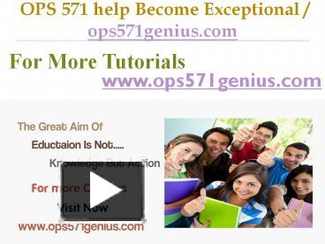 PPT – OPS 571 help Become Exceptional / ops571genius.com PowerPoint presentation | free to ...