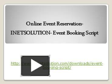 PPT – Online Event Reservation-INETSOLUTION- Event Booking Script PowerPoint presentation | free ...