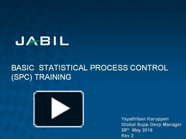 BASIC STATISTICAL PROCESS CONTROL (SPC) TRAINING presentation | free to view
