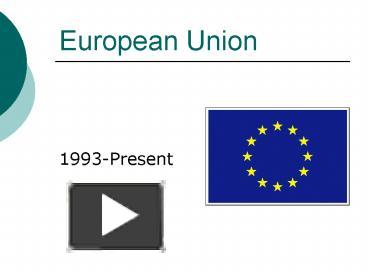 PPT – European Union PowerPoint presentation | free to view - id ...