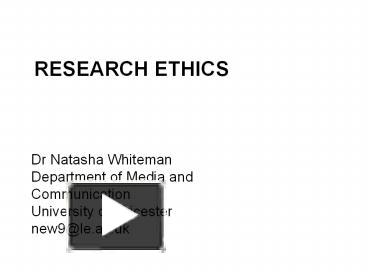 PPT – RESEARCH ETHICS PowerPoint presentation | free to download - id ...
