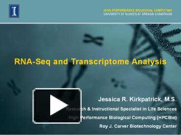RNA-Seq and Transcriptome Analysis presentation | free to view