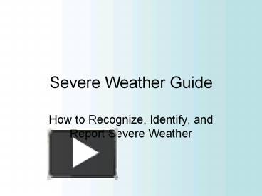 PPT – Severe Weather Guide PowerPoint presentation | free to download ...