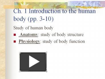 Ch. 1 Introduction to the human body (pp. 3-10) presentation | free to ...