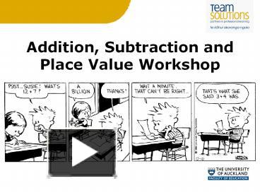 Addition, Subtraction and Place Value Workshop presentation | free to view