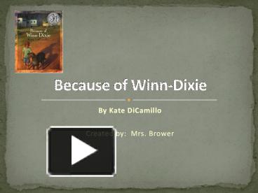 PPT – By Kate DiCamillo PowerPoint presentation | free to view - id ...