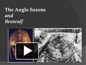 The Anglo Saxons and Beowulf presentation | free to download