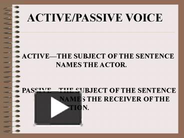 ACTIVE/PASSIVE VOICE presentation | free to view