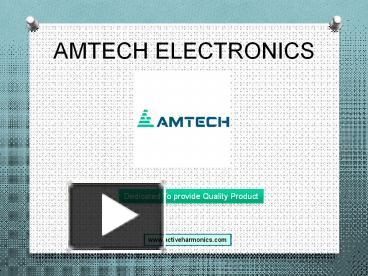 PPT – Active Harmonics Filter - Amtech Electronics PowerPoint presentation | free to download ...