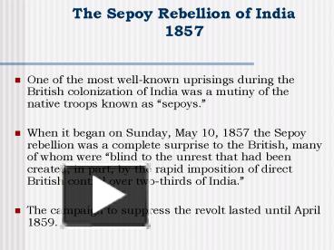 The Sepoy Rebellion of India 1857 presentation | free to view