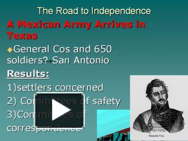 PPT – The Road to Independence PowerPoint presentation | free to ...