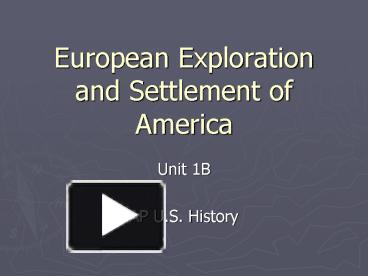 European Exploration and Settlement of America presentation | free to view