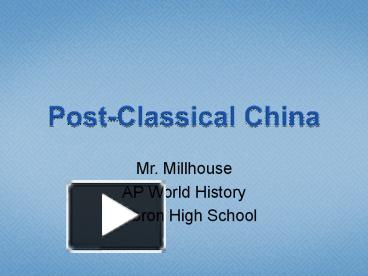 PPT – Post-Classical China PowerPoint presentation | free to view - id ...