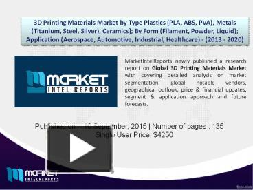PPT – 3D Printing Materials Market Overview, 2013-2020 PowerPoint presentation | free to ...