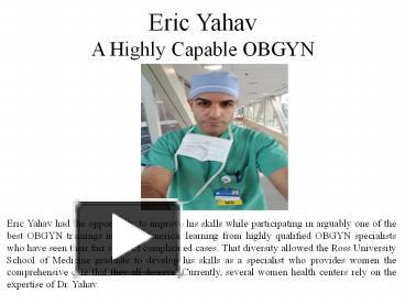 Eric Yahav - A Highly Capable OBGYN presentation | free to download