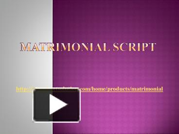 PPT – Matrimonial Script - i-Netsolution PowerPoint presentation | free to download - id: 838e67 ...