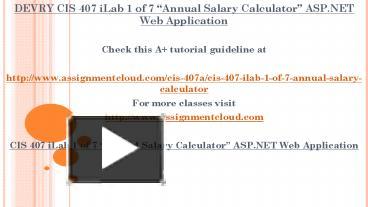 DEVRY CIS 407 iLab 1 of 7 “Annual Salary Calculator” ASP.NET Web Application presentation | free ...