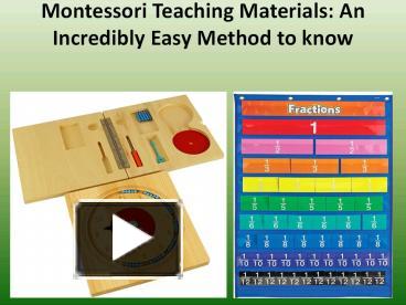 PPT – Montessori Teaching Materials: An Incredibly Easy Method to know ...