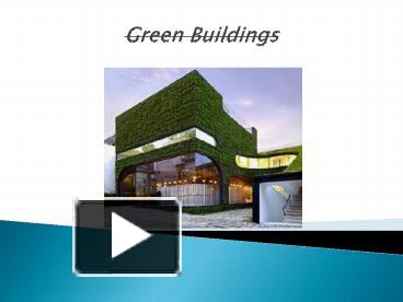 Green Building - What is It? presentation | free to download