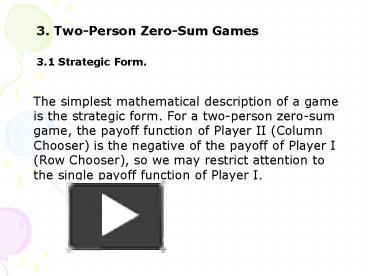 3. Two-Person Zero-Sum Games presentation | free to view