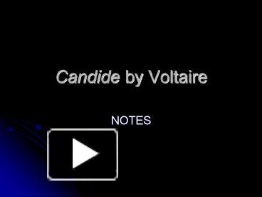 PPT – Candide by Voltaire PowerPoint presentation | free to view - id ...