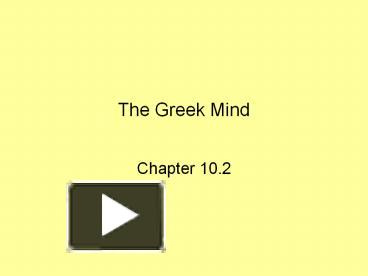 PPT – The Greek Mind PowerPoint presentation | free to view - id ...