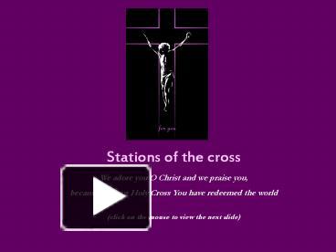 Stations of the cross presentation | free to view
