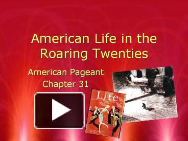 PPT – American Life in the Roaring Twenties PowerPoint presentation ...