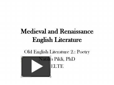 PPT – Medieval and Renaissance English Literature PowerPoint ...
