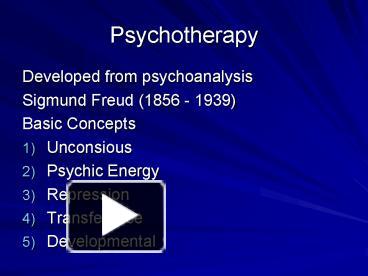 PPT – Psychotherapy PowerPoint presentation | free to view - id: 83f91 ...