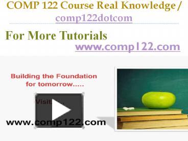 PPT – COMP 122 Course Real Tradition,Real Success / comp122dotcom PowerPoint presentation | free ...