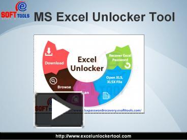 PPT – MS Excel Unlocker Tool PowerPoint presentation | free to download - id: 8417c9-ZjdkM