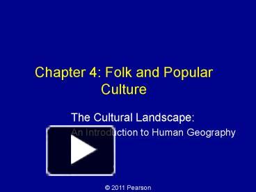 Chapter 4: Folk and Popular Culture presentation | free to view