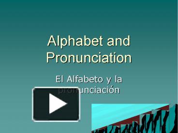 Alphabet and Pronunciation presentation | free to download