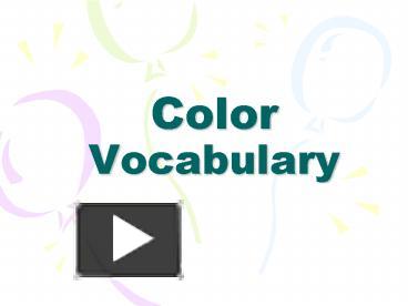 Color Vocabulary presentation | free to view